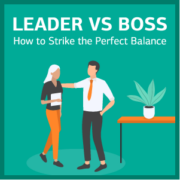 Leader vs Boss: How to Strike the Perfect Balance – SoulSalt