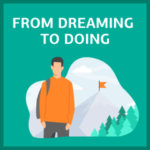 Taking Action: 15 Smart Ways to Go from Dreaming to Doing